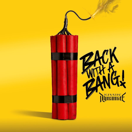Kissin' Dynamite: Back With A Bang | ROCKS